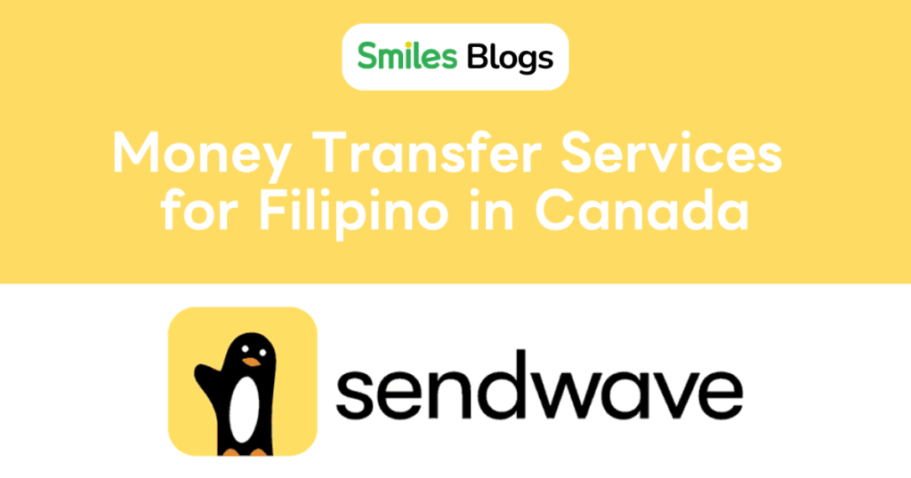 Sendwave Canada Exchange Rates and Sending Limit | Smiles Mobile ...