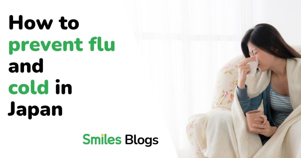 How to prevent flu and cold in Japan | Smiles Mobile Remittance Japan ...
